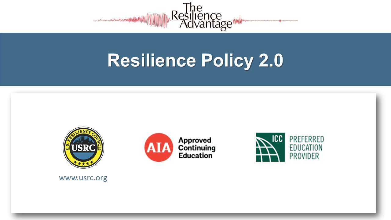 TRA Course 9: Resilience Policy 2.0 - US Resiliency Council